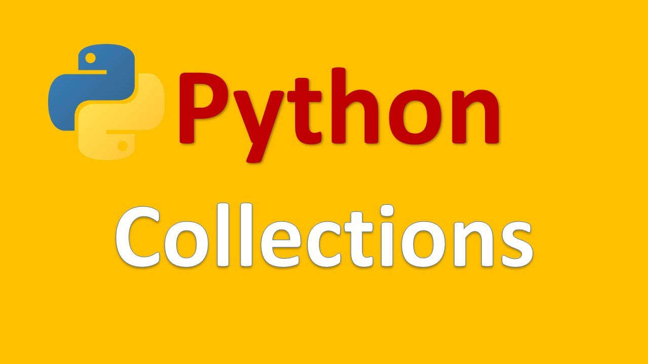 Introduction To Collections In Python Part 1 Youtube
