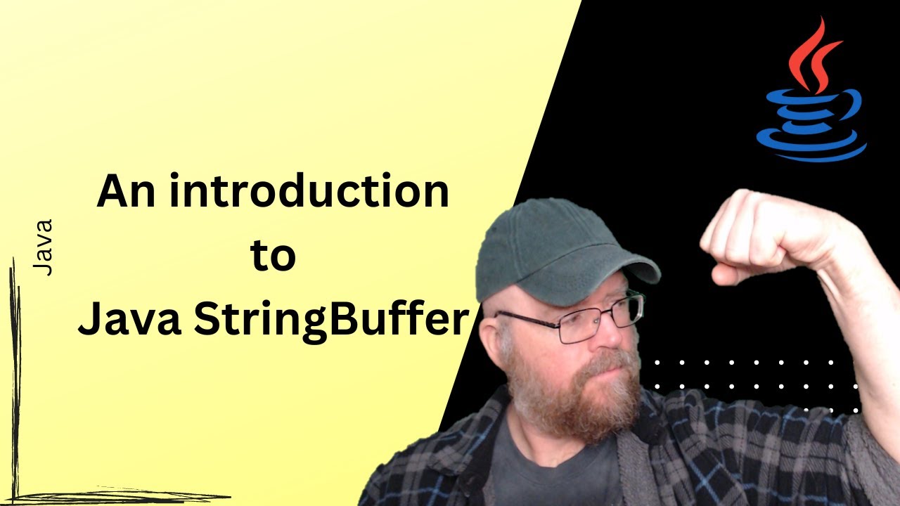 Java Tutorial 8 An Introduction To The Stringbuffer Class Youtube