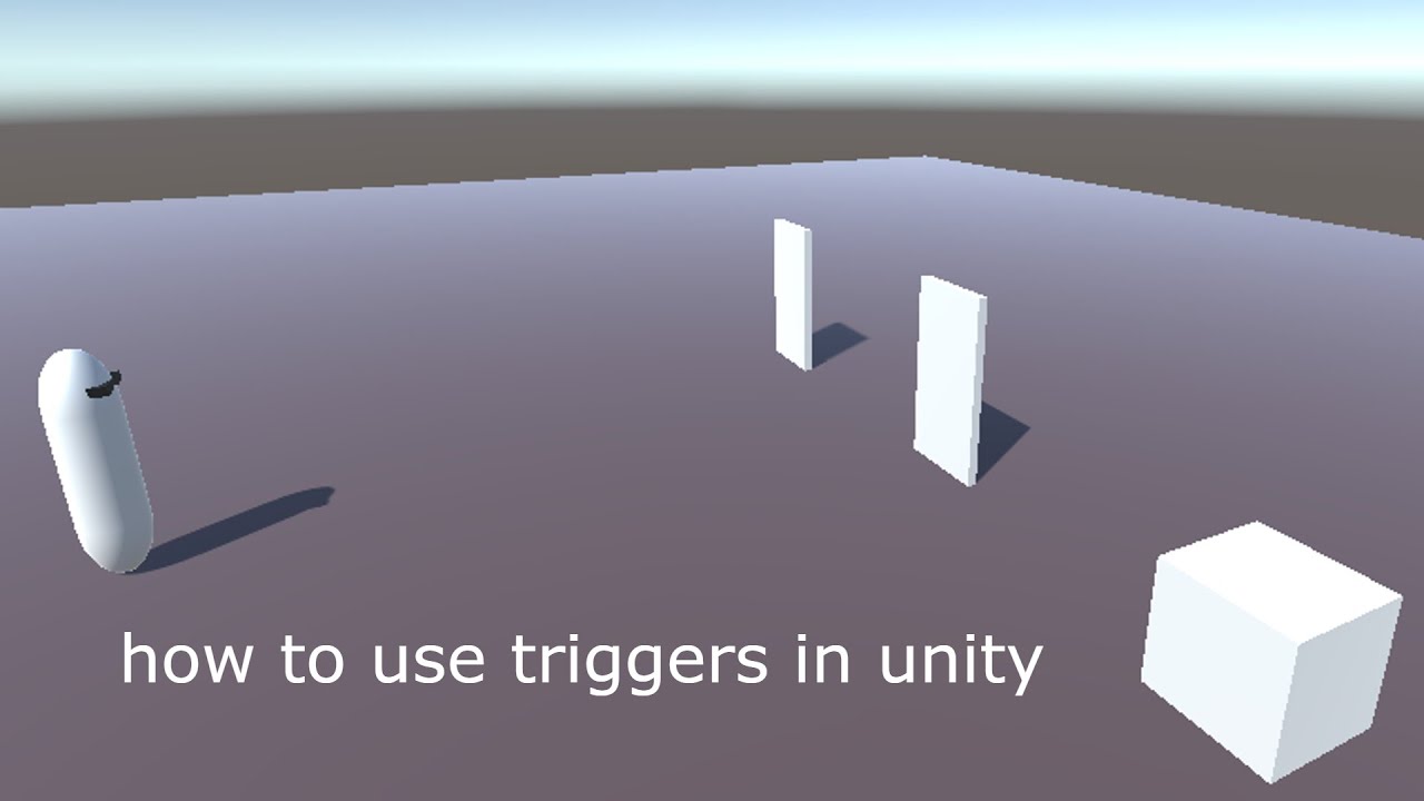 How To Use Triggers In Unity Youtube
