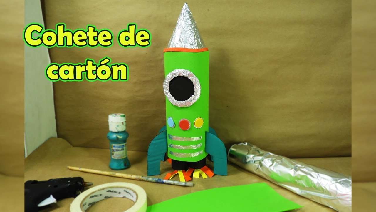Como Hacer Un Cohete De Cartón Youtube
