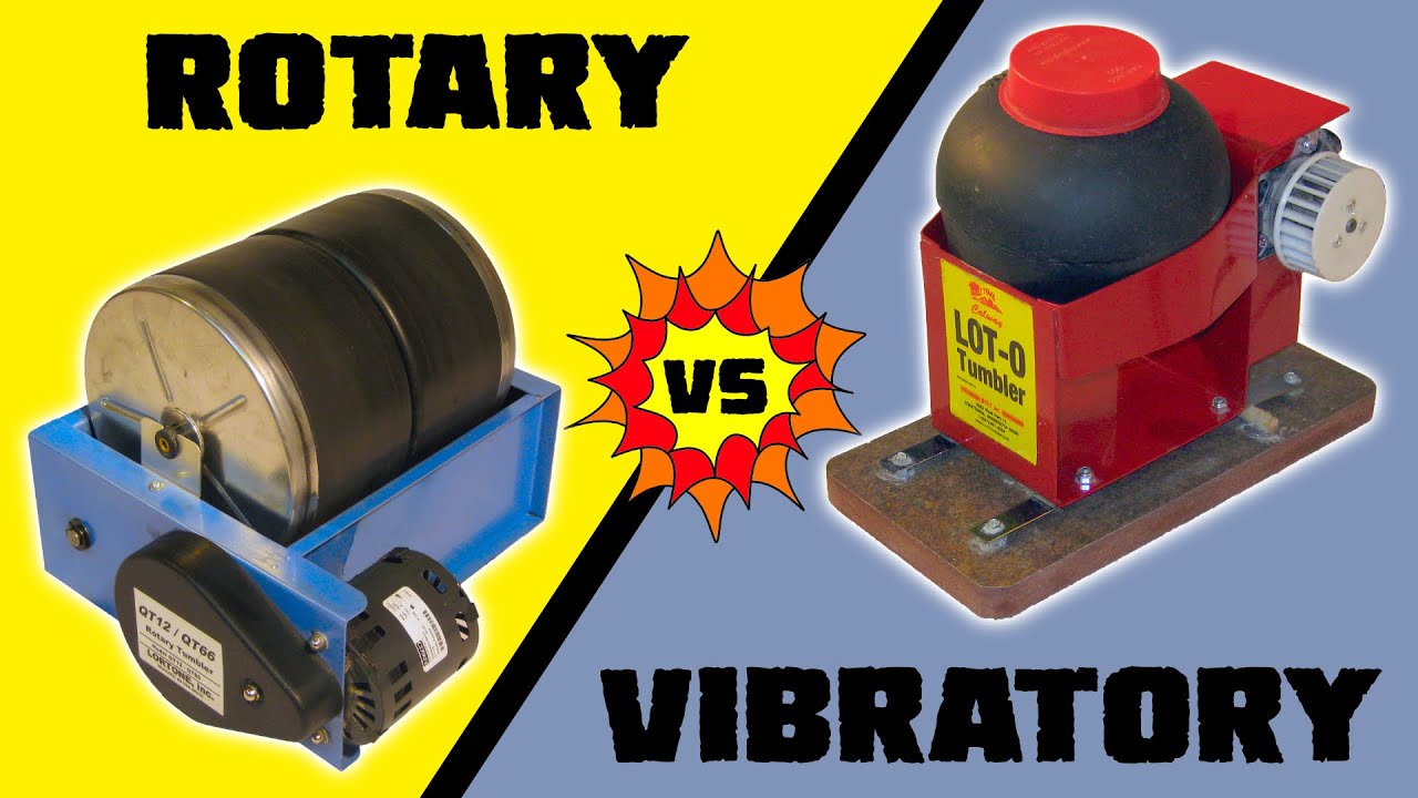 Should You Buy A Rotary Or Vibratory Tumbler Youtube