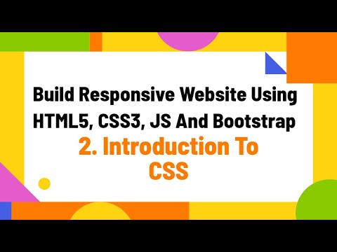2 Introduction To Css3 Build Responsive Website Using Html5 Css3