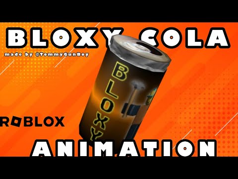 Roblox Bloxy Cola Animation Made By Tommygunboy Youtube