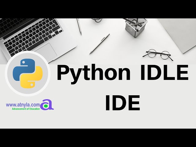 Idle Python39s Integrated Development And Learning Build An Object