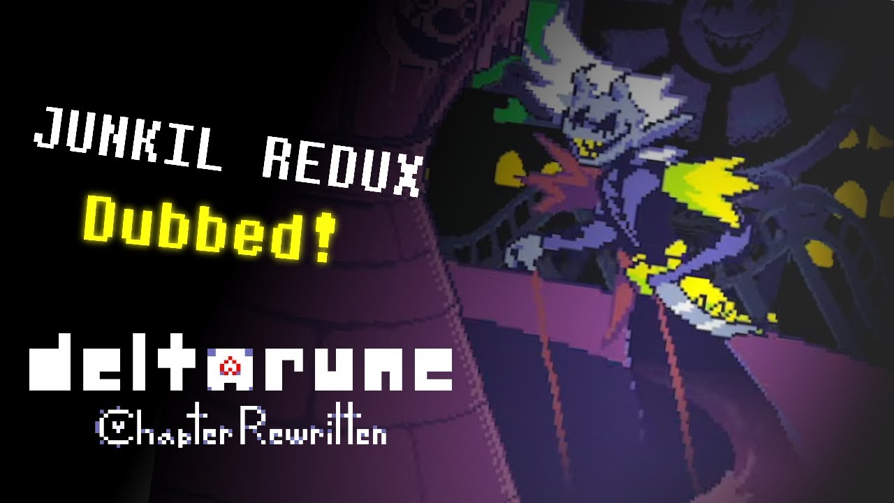 Junkil Redux Voice Test Deltarune Chapter Rewritten Youtube