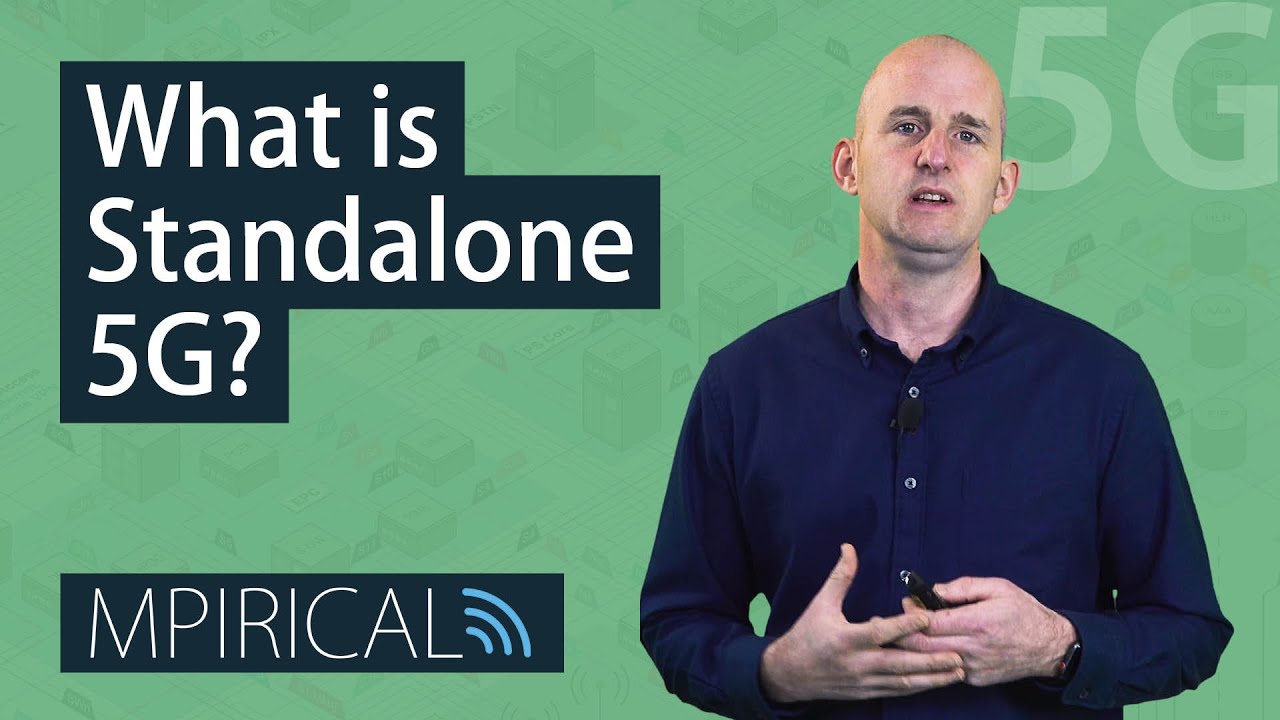 What Is Standalone 5g Mpirical Youtube