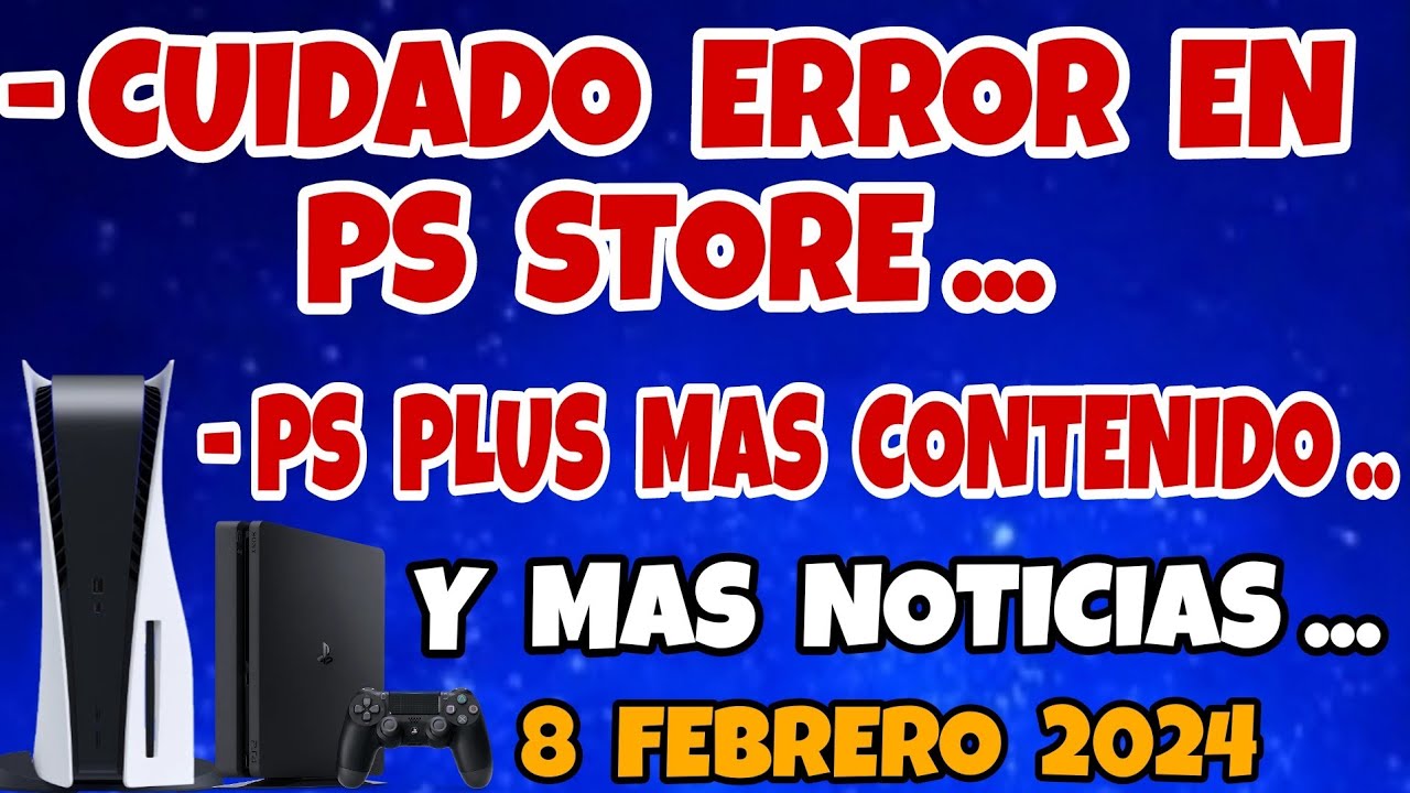 Cuidado Error En Ps Store Ps Plus Mas Contenido Xbox En Playstation