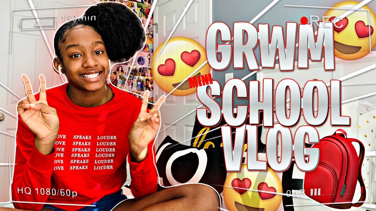 Grwm Mini High School Vlog Youtube