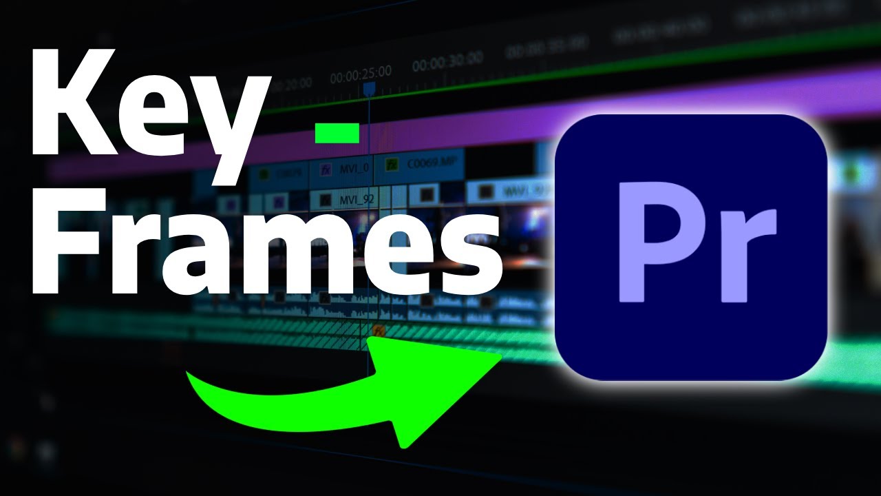 Keyframes Premier Pro Youtube