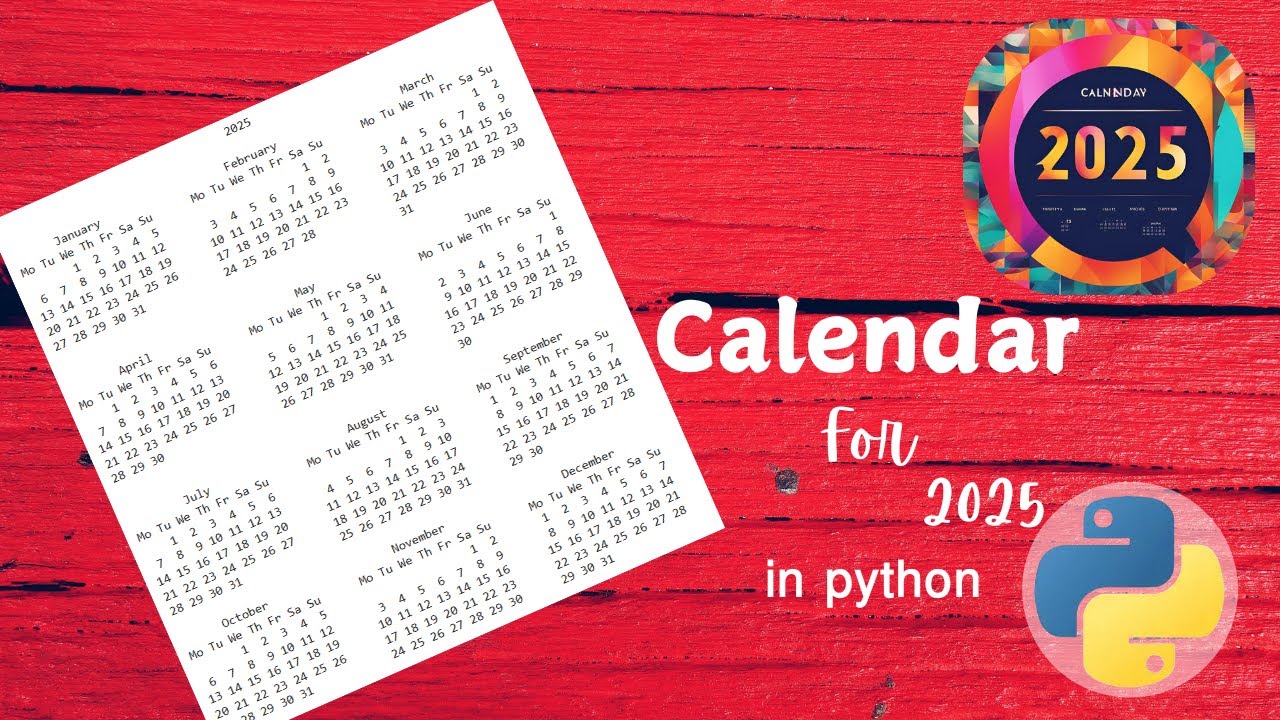 How To Create A Full Year Calendar In Python L Calendar For 2025 L