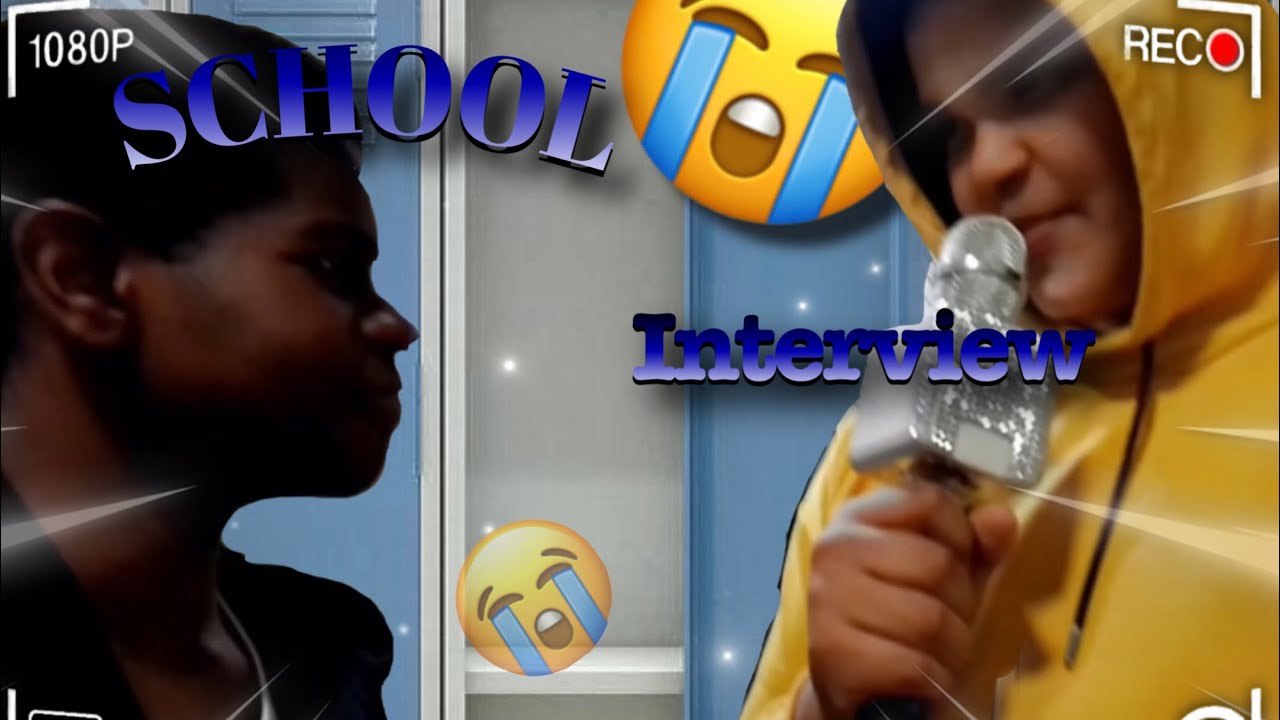 School Interviews Question Youtube