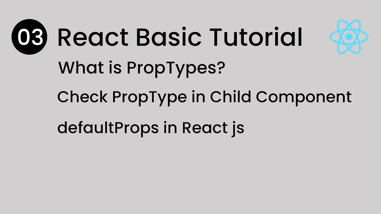 Proptypes Defaultprops In React Js React Basic Tutorial 03 Youtube