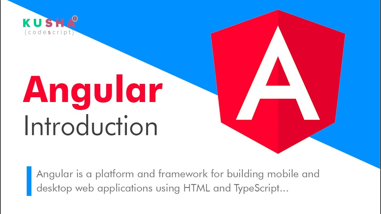 Angular 11 1 Introduction Angular Introduction What Is Angular