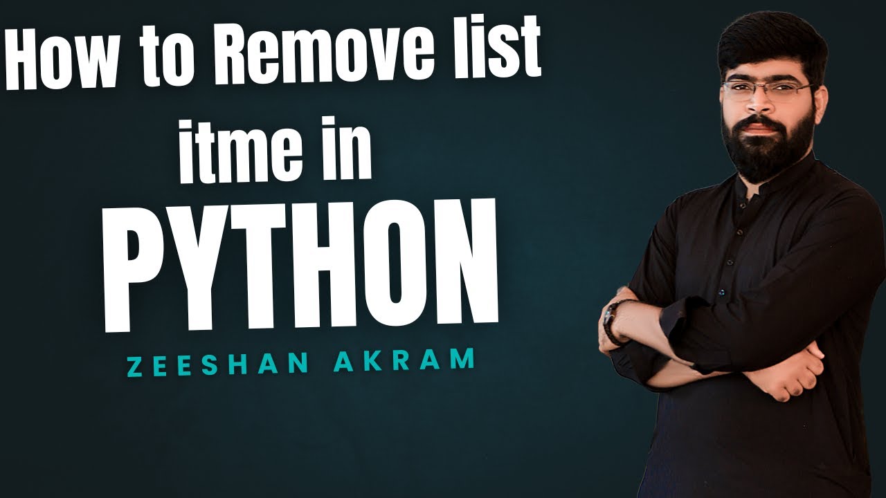 How To Remove Items From A List In Python 5 Methods Remove Pop Del