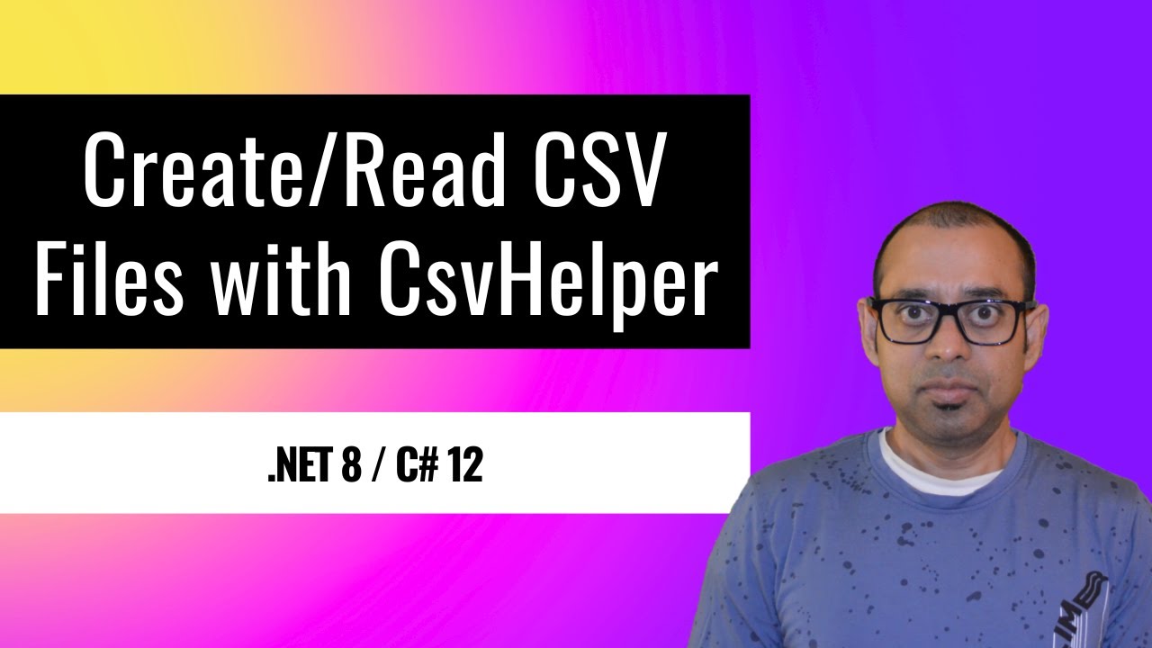 Use Csvhelper For Writing And Reading Csv Files Youtube