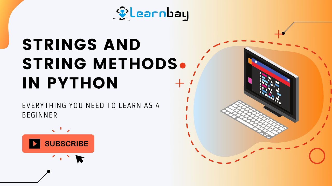 Strings And String Methods In Python Tutorial Beginners Learnbay