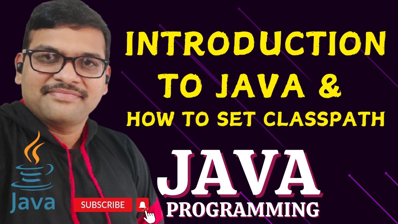 Introduction To Java Set Class Path Java Programming Youtube