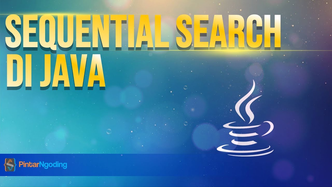 Sequential Search Di Java Youtube