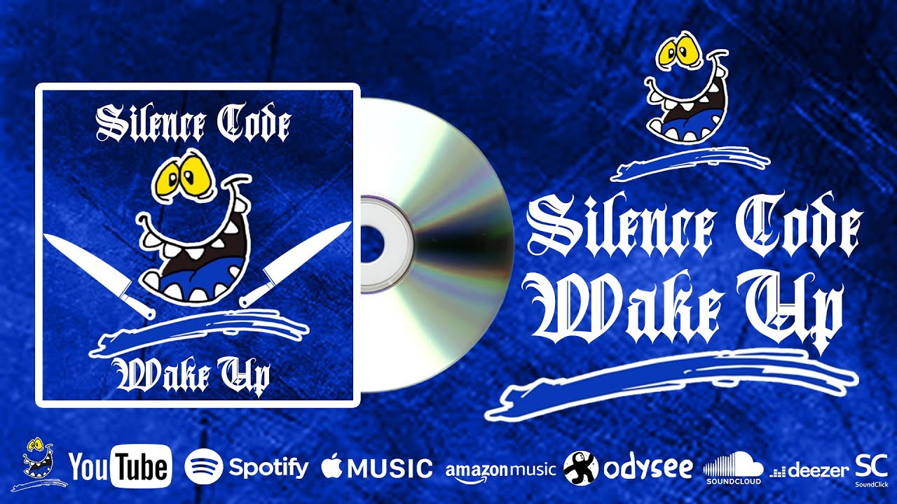 Silence Code Wake Up Official Audio Youtube