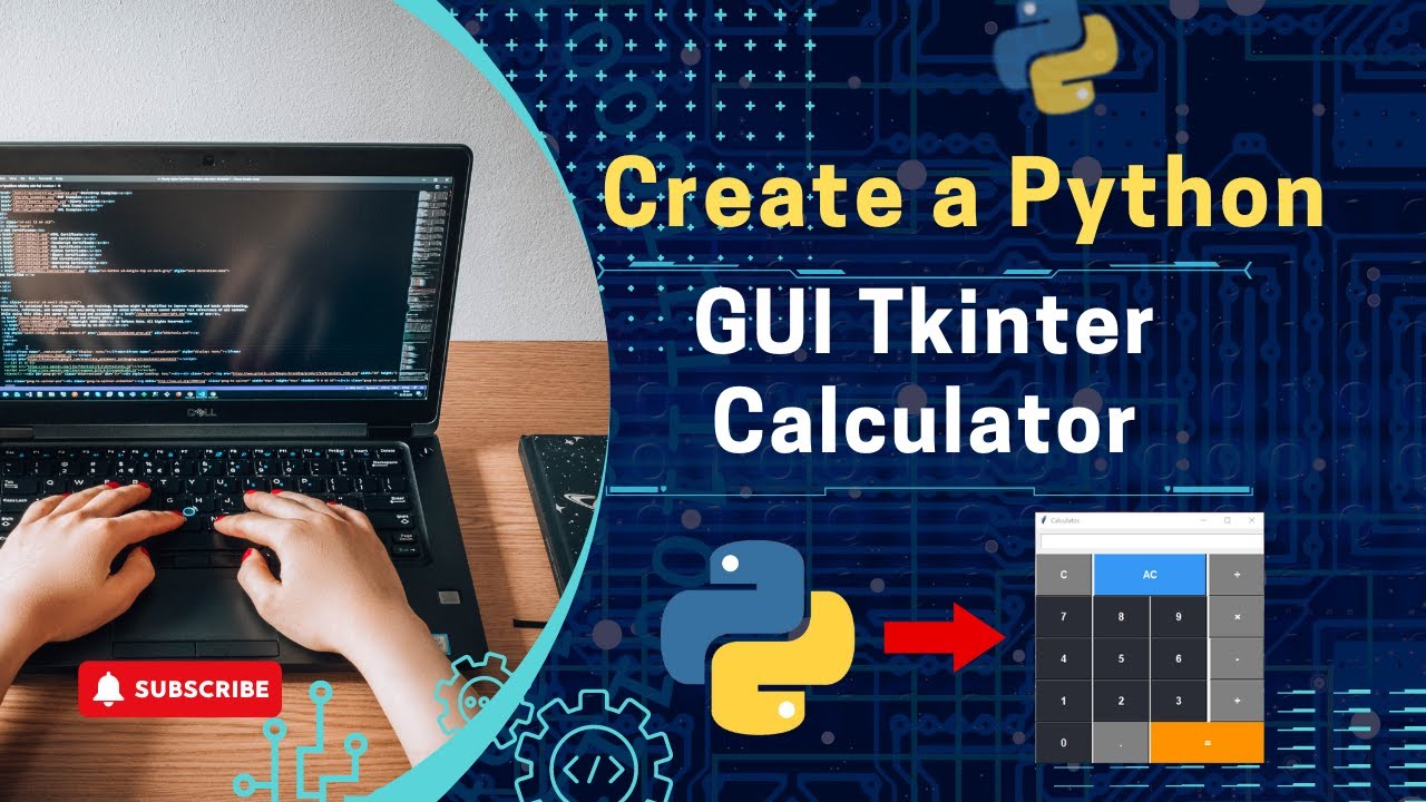 Creating A Calculator Using Tkinter Python Gui Tkinter Tutorial Youtube