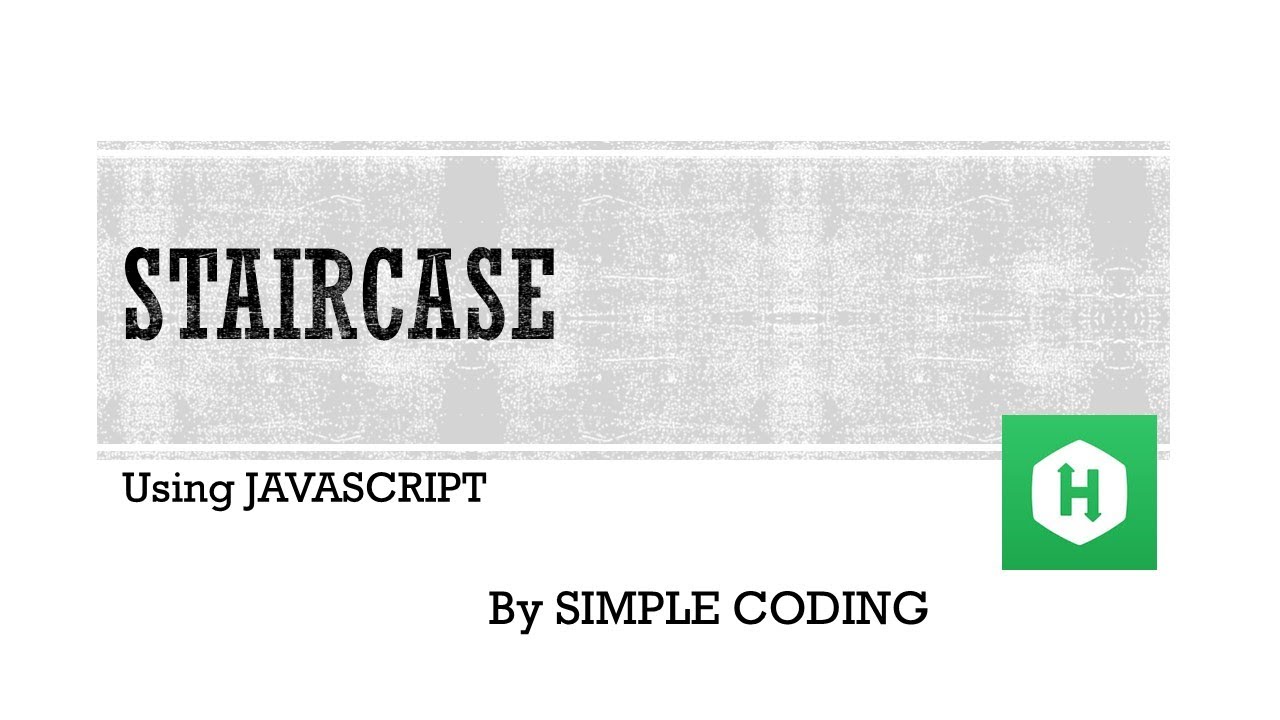 Hackerrank Solved Staircase Using Javascript Youtube
