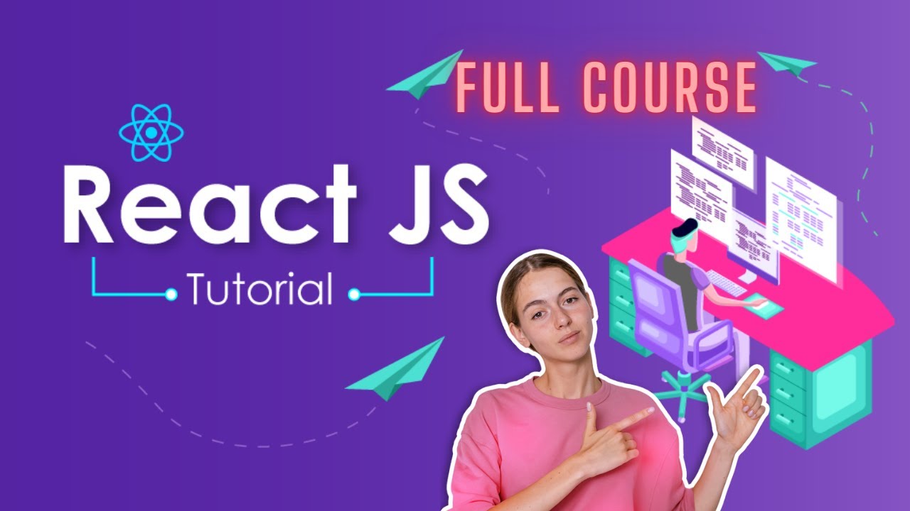 React Js Tutorial From Beginner To Advance Level Youtube