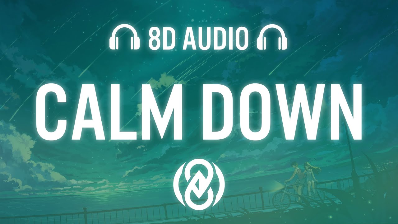 G Eazy Calm Down Lyrics 8d Audio рџћ Youtube Music