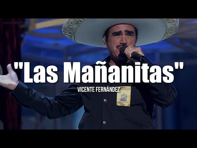 Las Mañanitas Vicente Fernández Chords Chordify