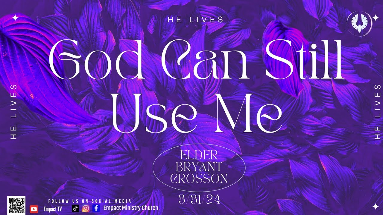 God Can Still Use Me Youtube