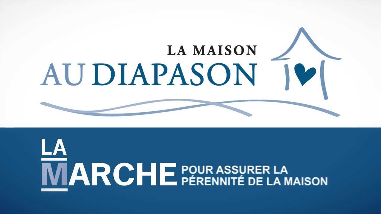 La Marche Au Profit De La Maison Au Diapason Youtube