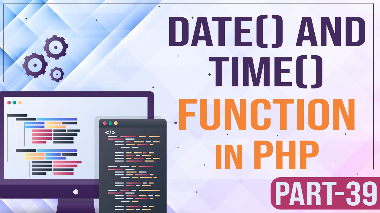 Php Tutorial Date And Time Function In Php Youtube