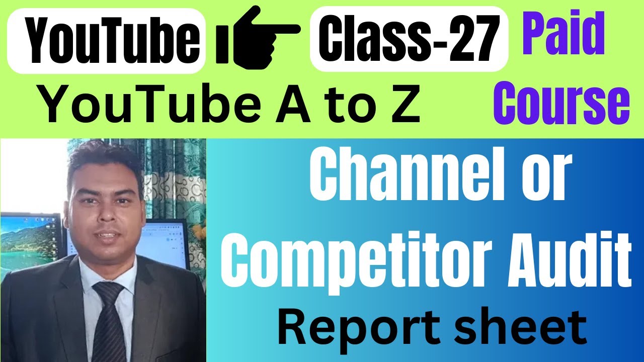 Youtube Channel Audit And Competitor Analysis Full Report With Free
