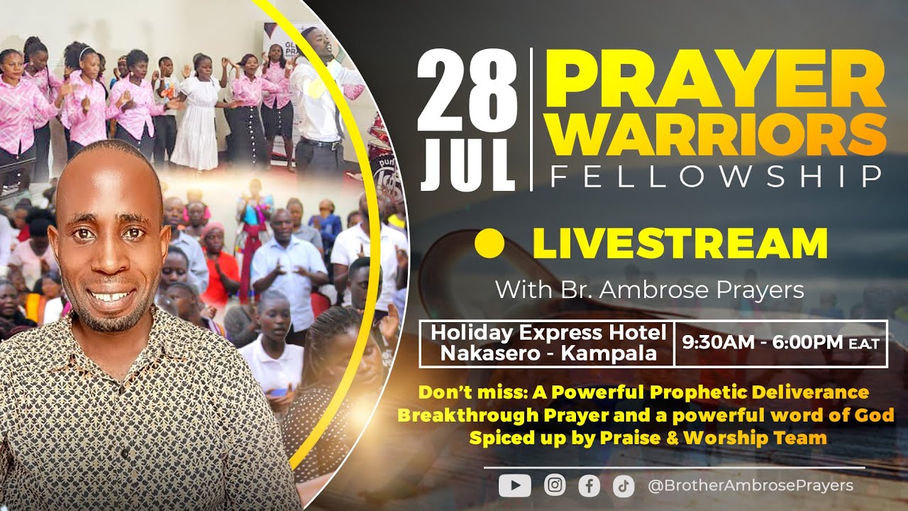 28 July 2024 Prayer Warriors Fellowship Youtube