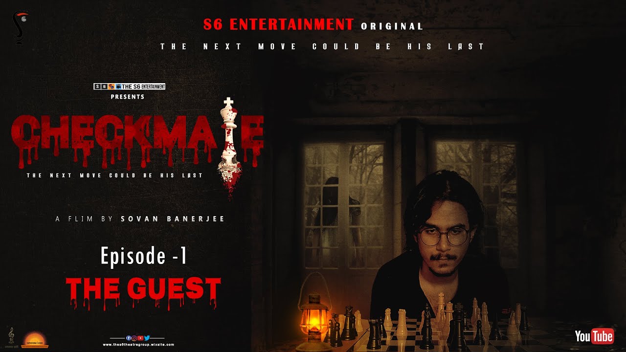The S6 Entertainment Checkmate Web Series S01e01 The Guest