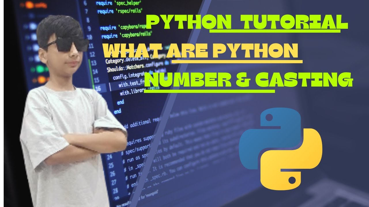Python Tutorial Number And Casting Youtube