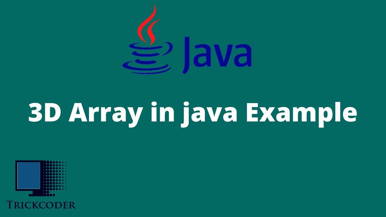 3d Arrays In Java Example Three Dimensional Array In Java 3d Jagged