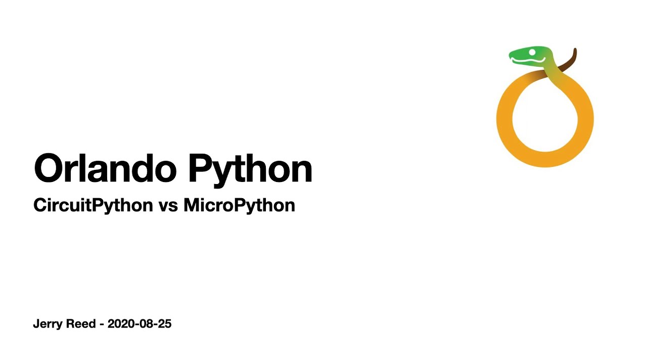 Circuitpython Vs Micropython Orlando Python Youtube
