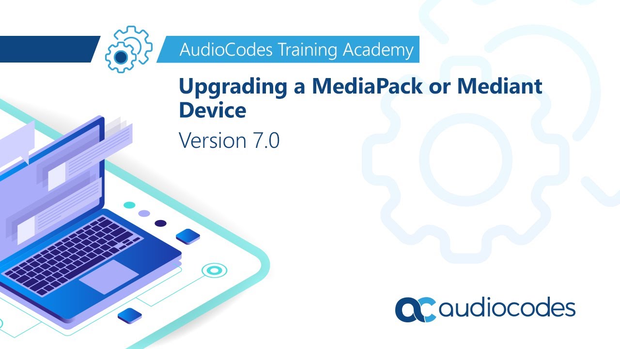 Upgrading A Mediapack Or Mediant Device Version 7 0 Youtube