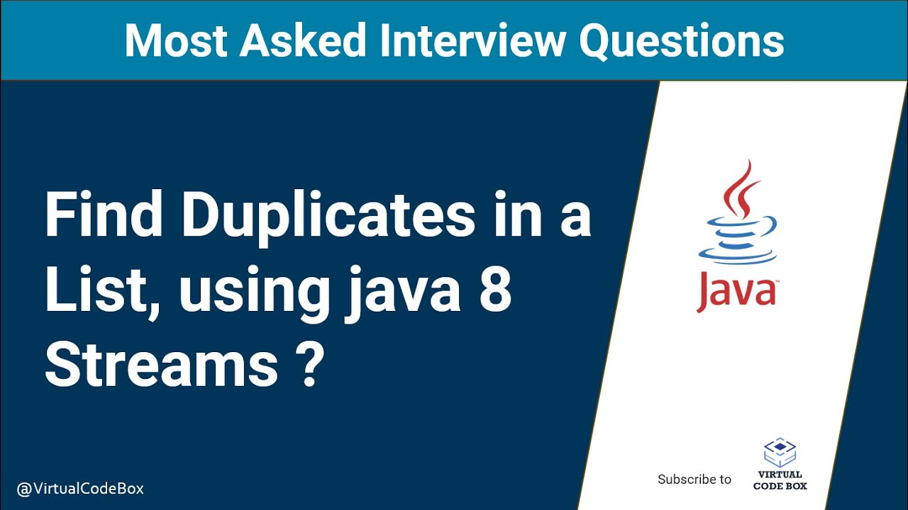 Java 8 Q A Duplicates In A List Using Java 8 Streams Core Java