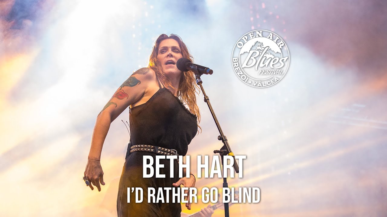 Beth Hart I D Rather Go Blind Brezoi Blues 2019 рџ рџ ґ Live Youtube