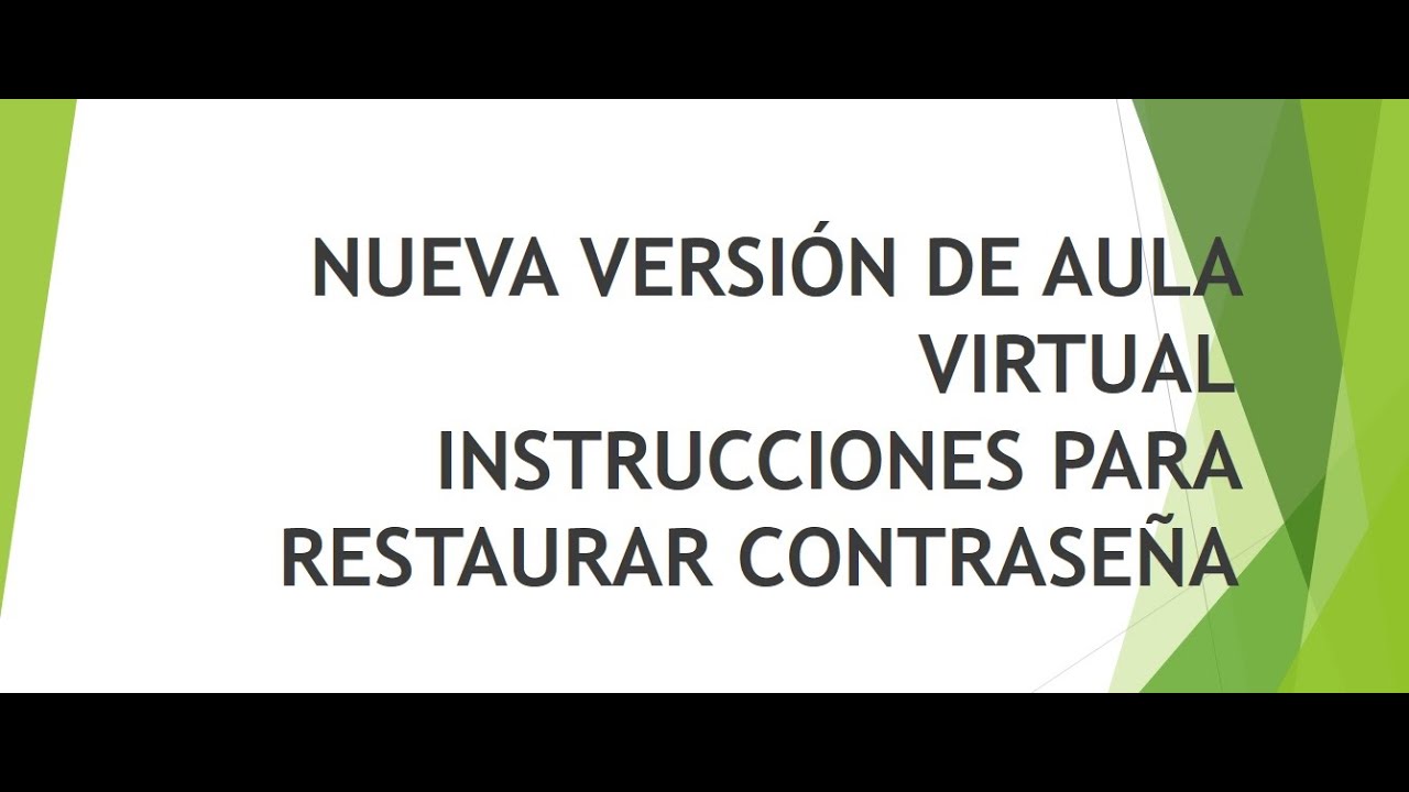 Restablecer Contraseña Aula Virtual Youtube