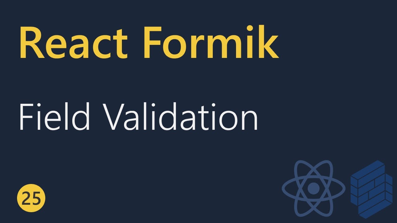 React Formik Tutorial 25 Field Level Validation Youtube