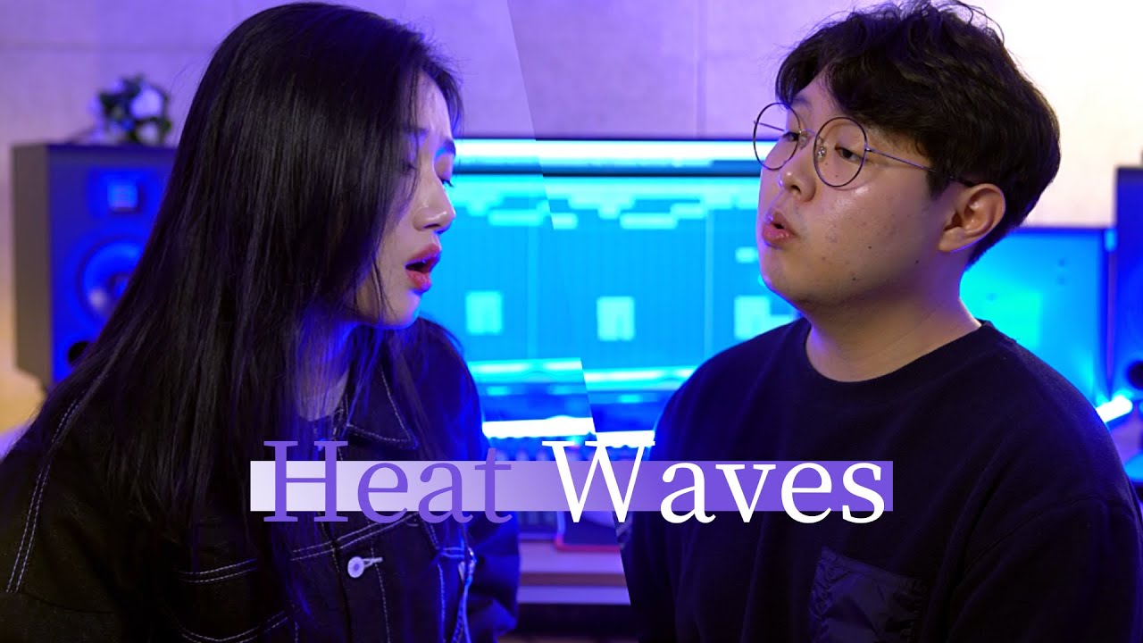 Heat Waves Cover 커버 By Highcloud Youtube Music