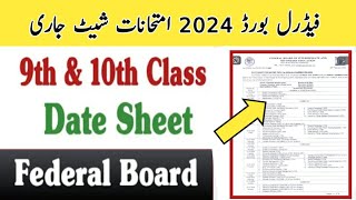 Federal Board Ssc Date Sheet 2024 Fbise Date Sheet 2024 Fbise 9th 10th ...