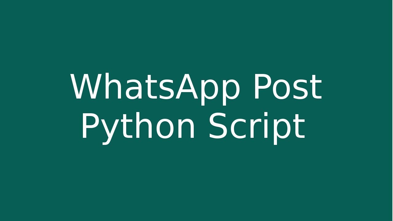 Whatsapp Message Python Script Youtube