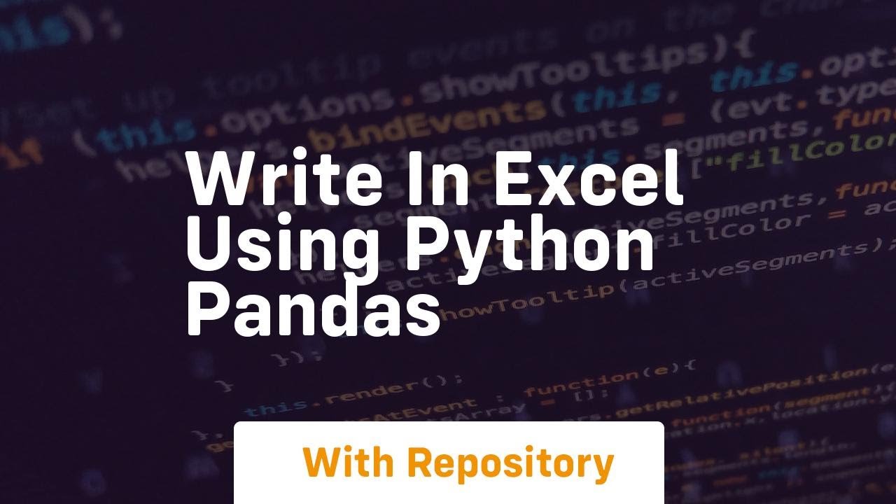 Write In Excel Using Python Pandas Youtube