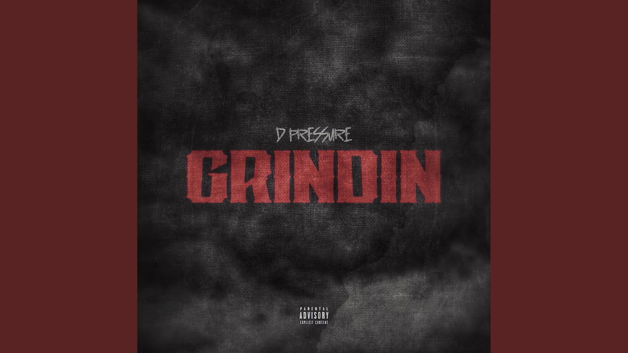 Grindin Youtube Music