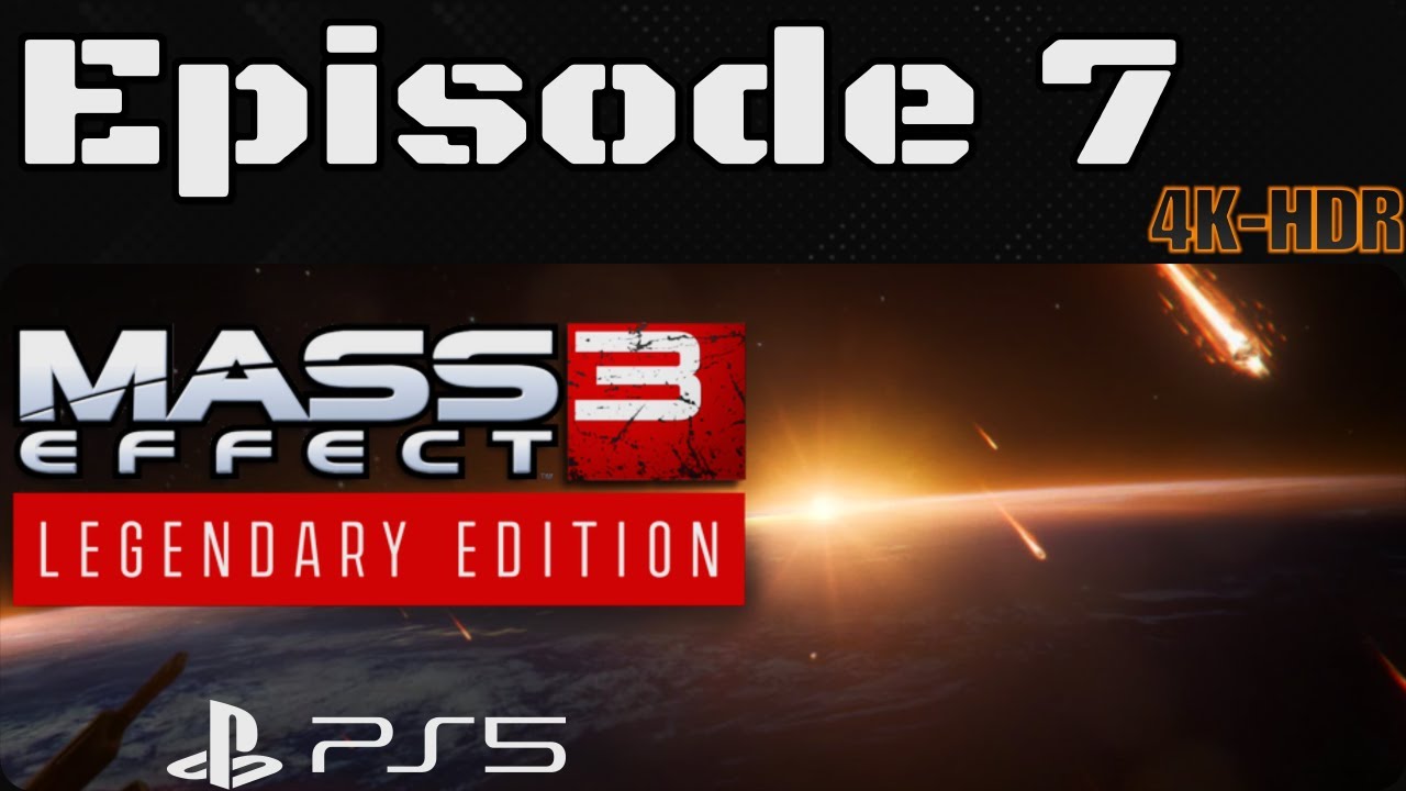 Mass Effect 3 Episode 7 Legendary Edition Paragon Story