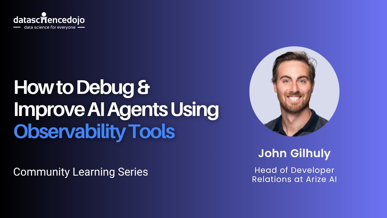 How To Debug And Improve Ai Agents Using Observability Tools Ai