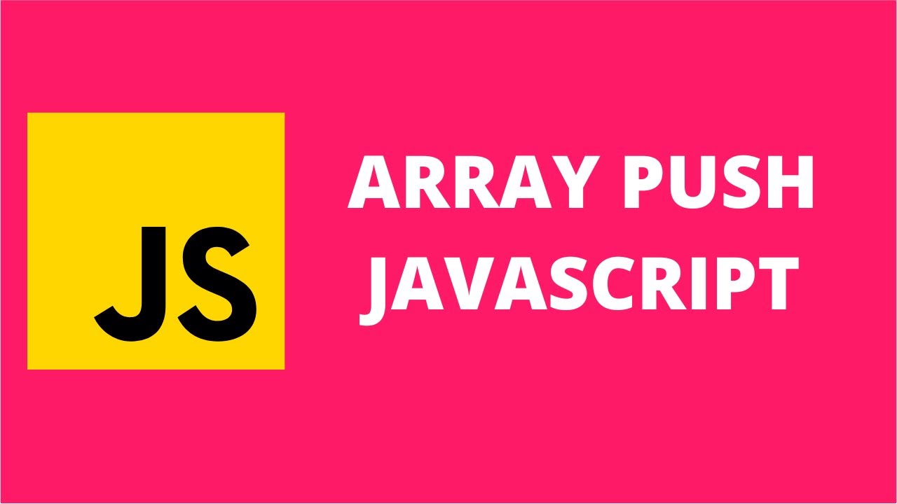 Array Push Javascript Youtube